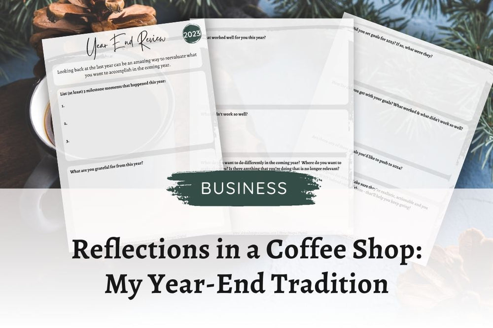 Reflections in a Coffee Shop: My Year-End Tradition – Shine Designs LLC